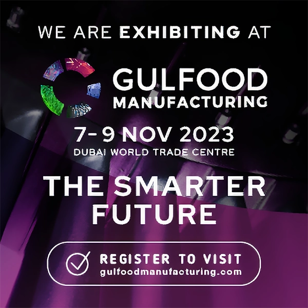 “2023 Gulfood Manufacturing” - Dubai World Trade Centre